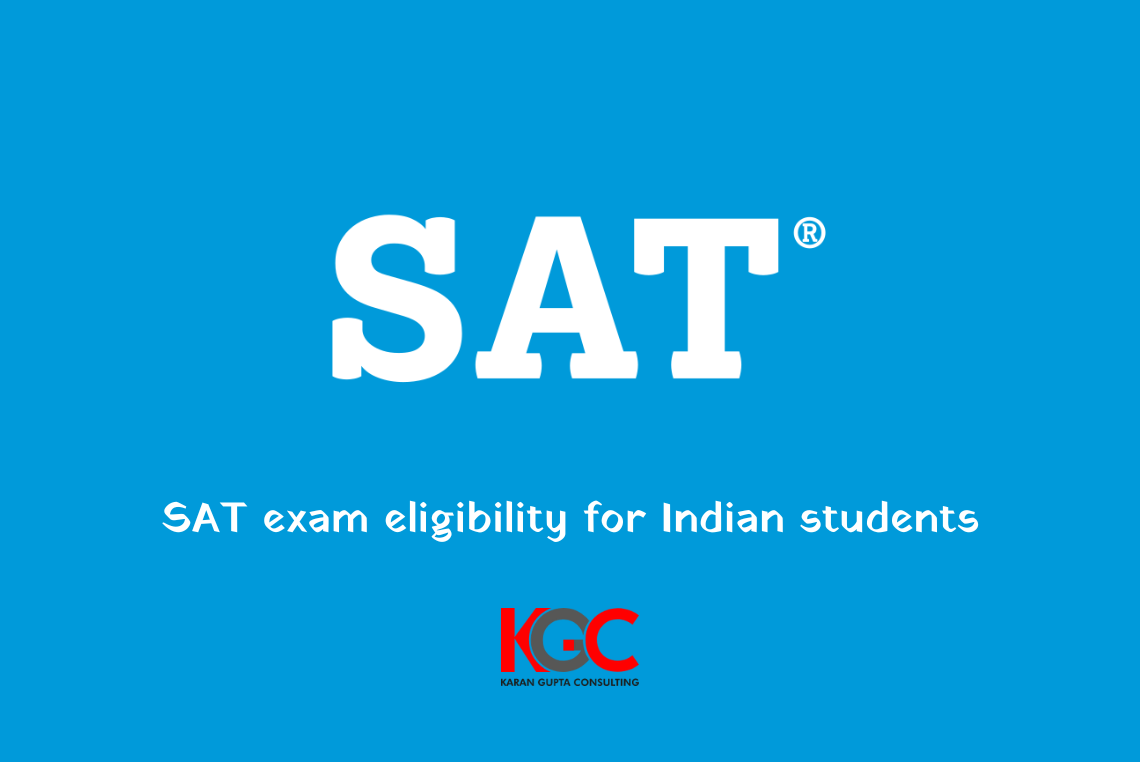 SAT exam eligibility for Indian students... | KGC
